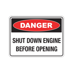 DANGER SHUT DOWN ENGINE BEFORE OPENING - S2 - Stickerman