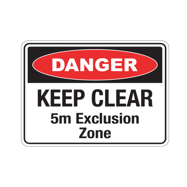 DANGER KEEP CLEAR 5m EXCLUSION ZONE - S12 - Stickerman Australia