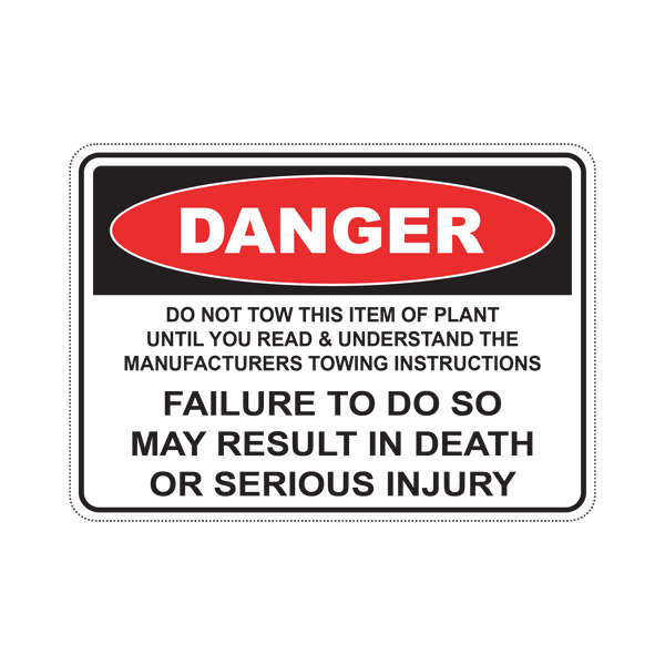 DANGER TOWING INSTRUCTIONS - S8 - Stickerman Australia